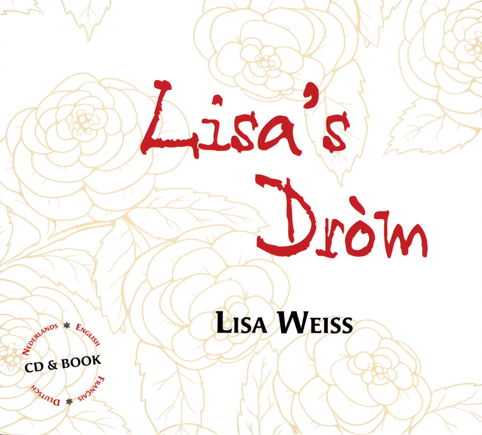 Lisa Weiss – Lisa’s Dròm